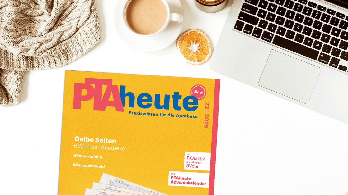 Einblick in die aktuelle Ausgabe: PTAheute 22: BtM in der Apotheke ...